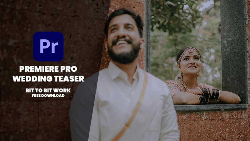 PREMIERE PRO WEDDING TEASER TEMPLATES FREE DOWNLOAD | TEASER-11